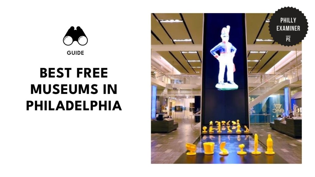 10 Intriguing Philadelphia Museums You Can Visit for Free [2026]